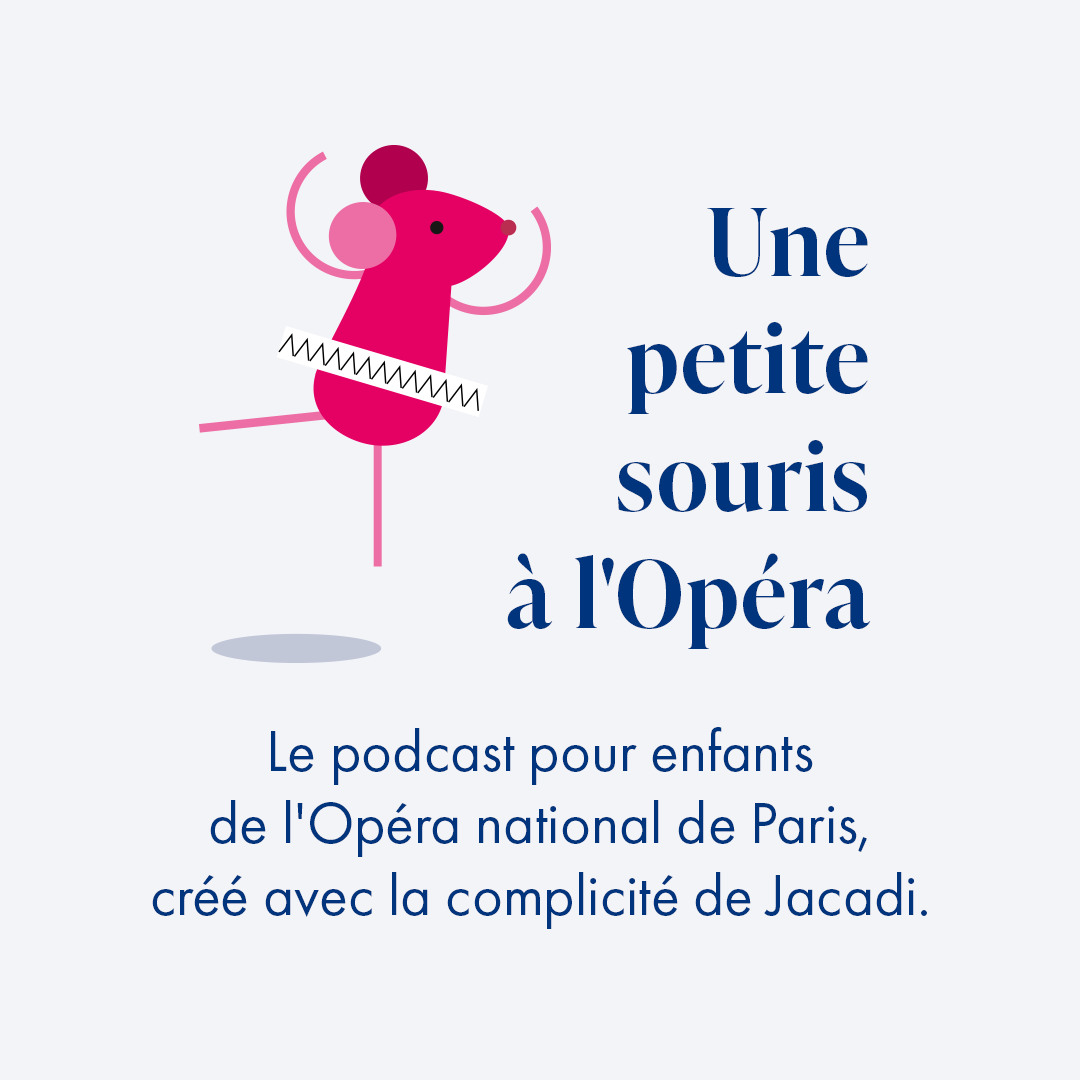L’Opéra de Paris lance son premier podcast enfant avec la complicité de ...
